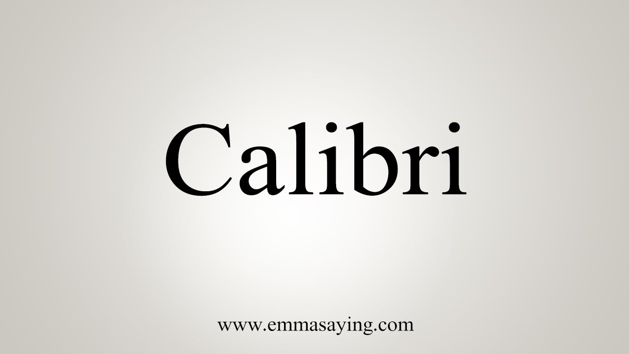 How To Say Calibri YouTube how-to-say-calibri-youtube