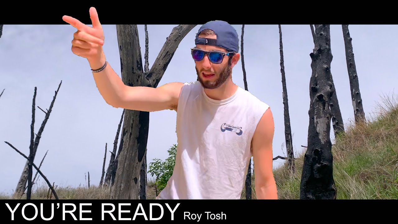 You're Ready-Roy Tosh ( Fan Made Music Video) - YouTube