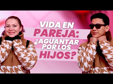 Vida en pareja: ¿Aguantar por los hijos?