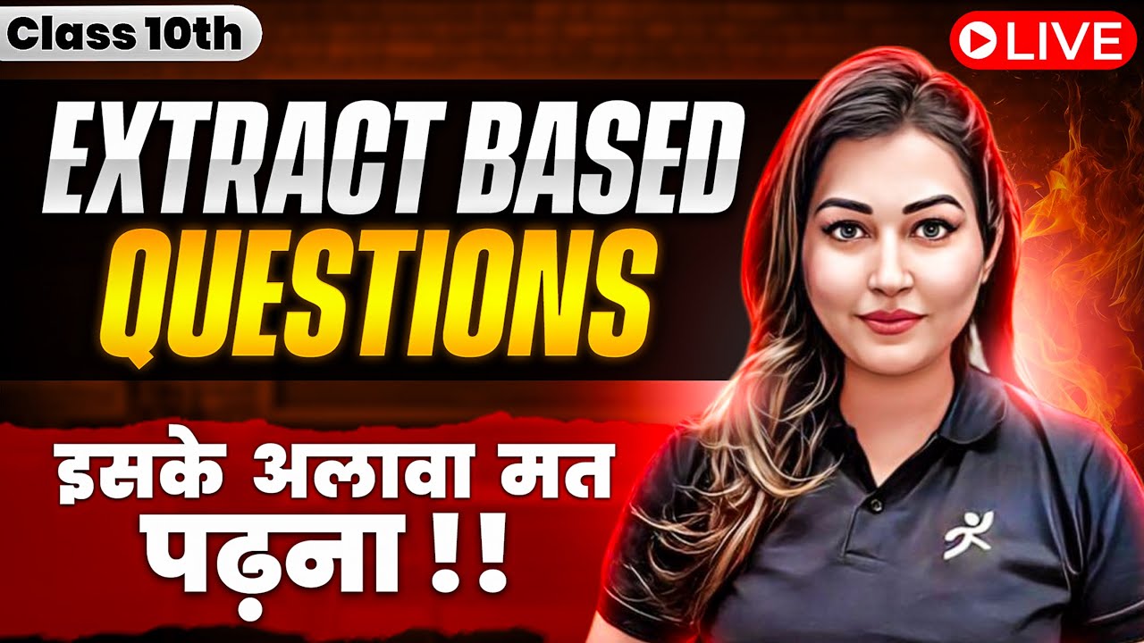 🔴EXTRACT BASED QUESTIONS || MOST IMPORTANT CONCEPTS || English Literature Class 10th || Nidhi ...