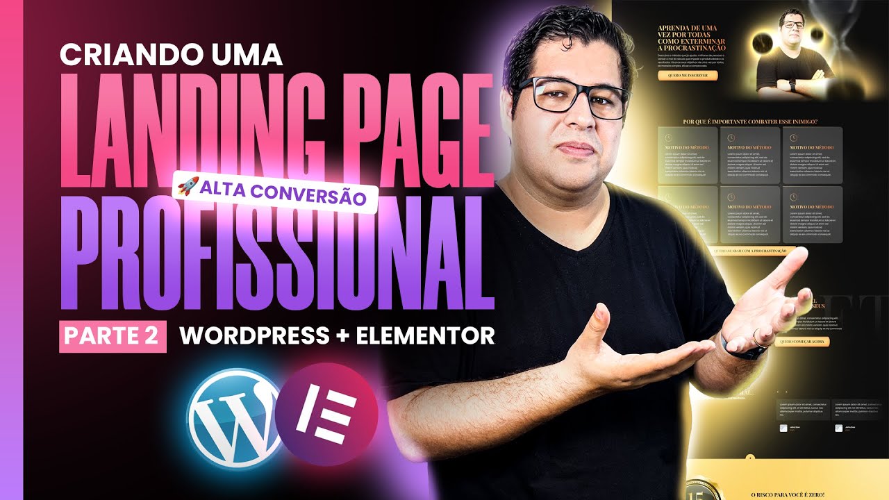 SUPER-AULA: Criando uma LANDING PAGE de ALTA CONVERSÃO [Parte 2 - Wordpress + Elementor] - YouTube