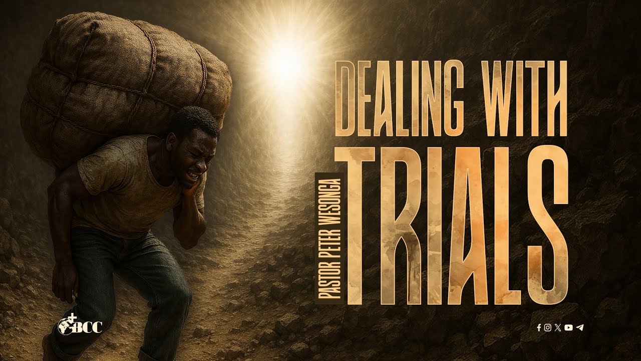 Dealing with Trials | Pastor Peter Wesonga - YouTube