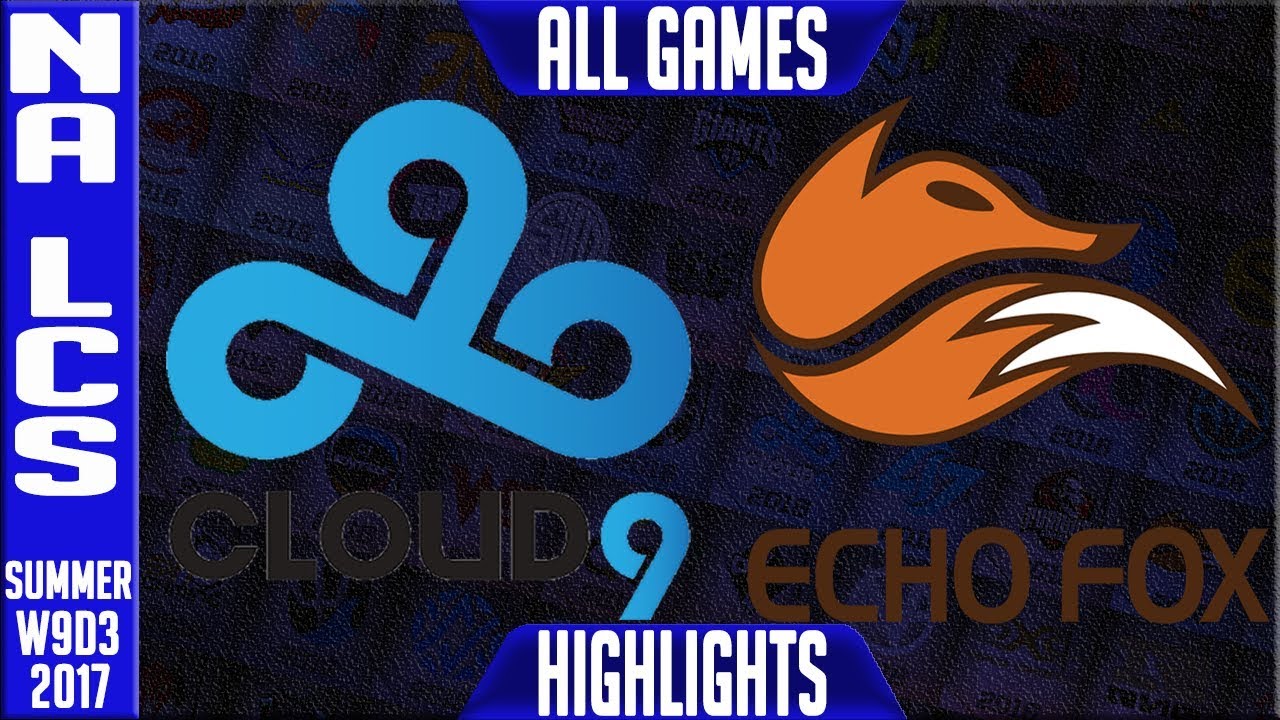 Cloud 9 vs Echo Fox Highlights ALL GAMES Week 9 Day 3 NA LCS Summer 2017 C9 vs FOX - YouTube