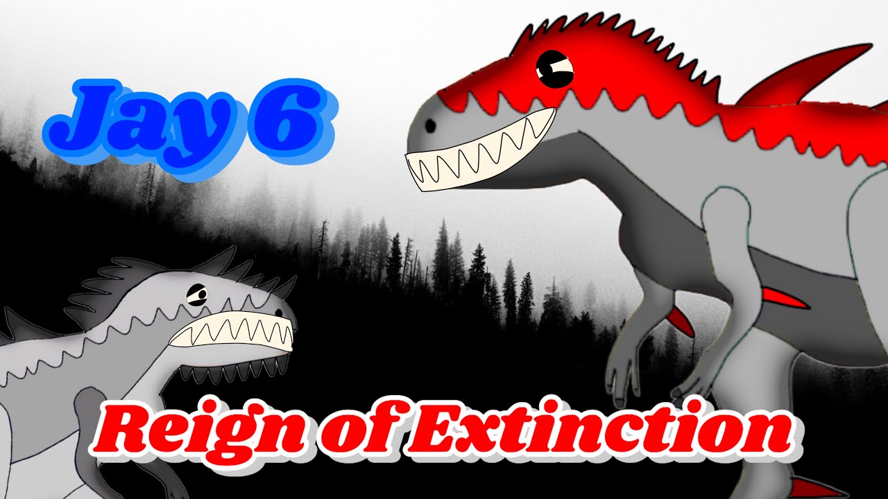 Jay 6: Reign of Extinction - YouTube