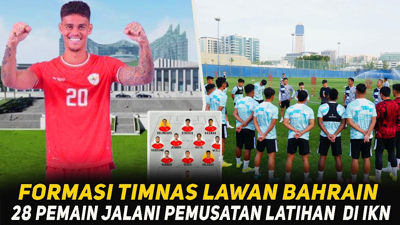 FORMASI INDONESIA HADAPI BAHRAIN! TC PERDANA TIMNAS DI TRAINING GROUND ...