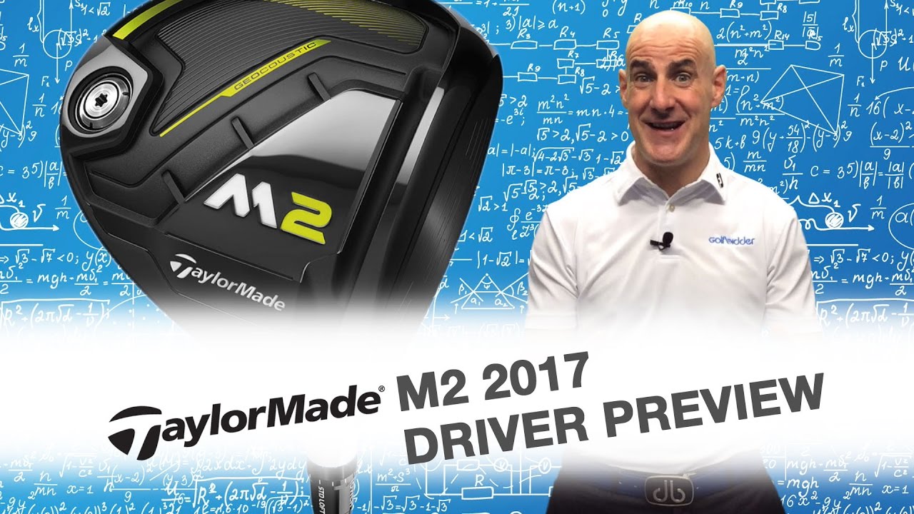 TaylorMade M2 2017 Driver Preivew - YouTube