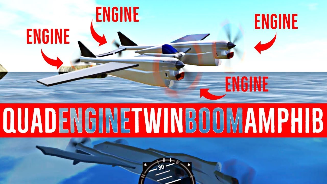 Quad Engine Twin Boom Amphibious Airplane - SimplePlanes - YouTube