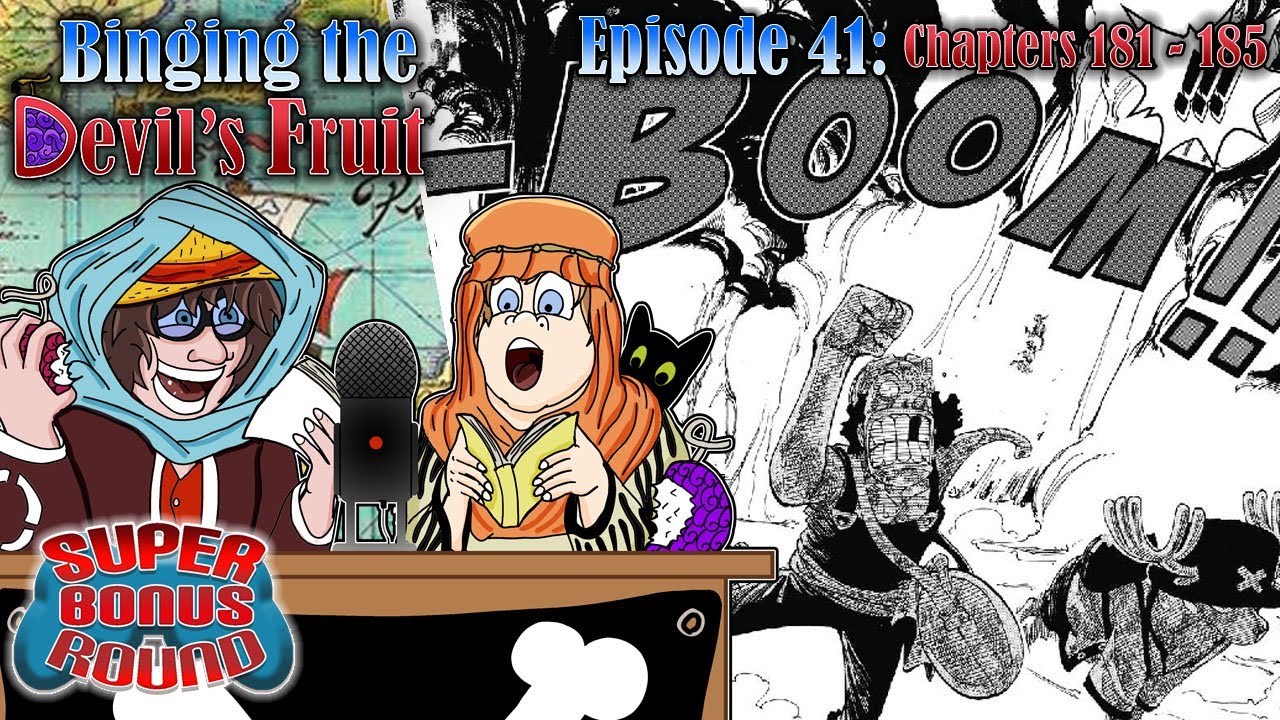 Binging the Devil's Fruit Episode 41: Chapters 181 - 185 | A One Piece ...