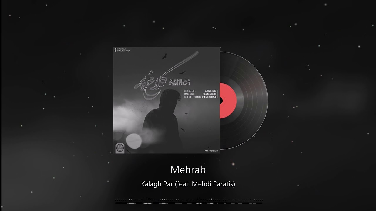 Mehrab - Kalagh Par (feat. Mehdi Paratis) | OFFICIAL TRACK (مهراب ...