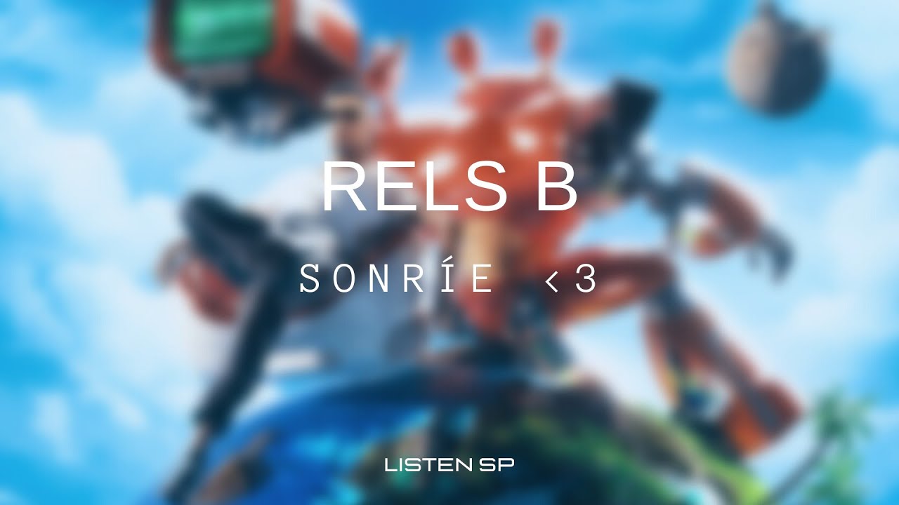 Rels B - Sonríe (Letra) #listensp - YouTube