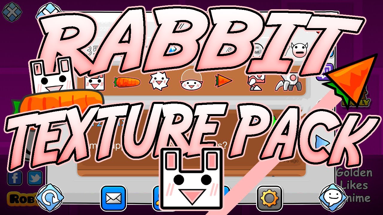 2.2 | Rabbit Texture Pack | Geometry Dash Texture Pack - YouTube