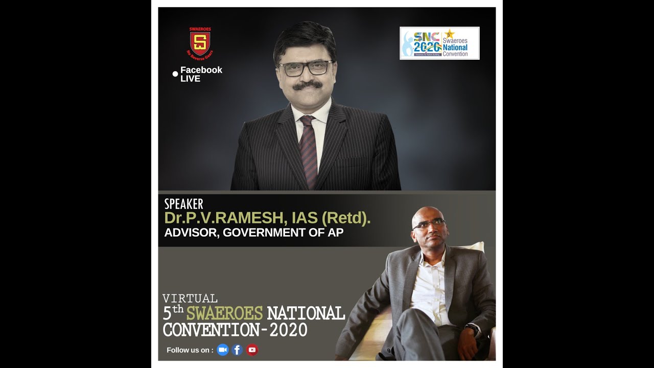 Dr P V Ramesh,IASRetd garu Speech in SNC 2020 - YouTube