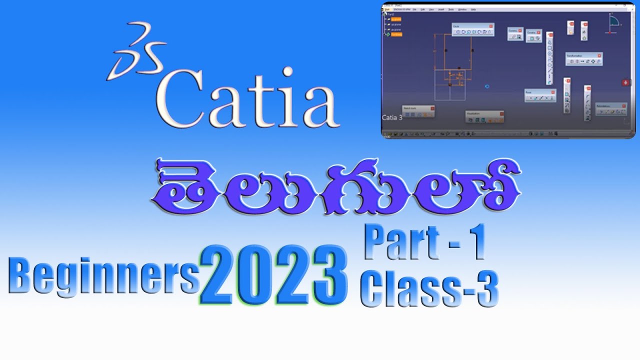 Catia tutorials live recording class 3 Part-1 Beginners To Expert Level ...