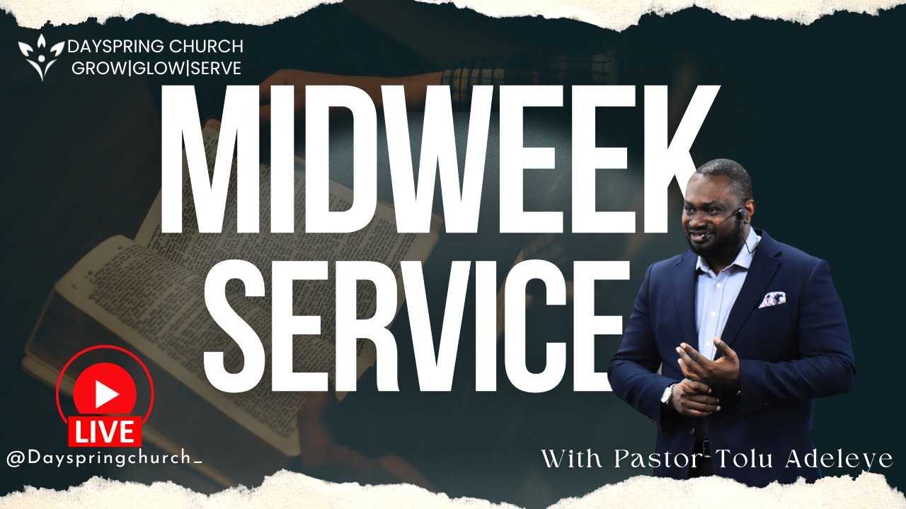 Dayspring Church | Midweek Service | 8th October 2025 - YouTube