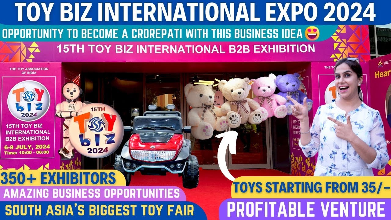 Toy Biz B2B International Expo 2024 | South Asia's Largest Toy Fair ...