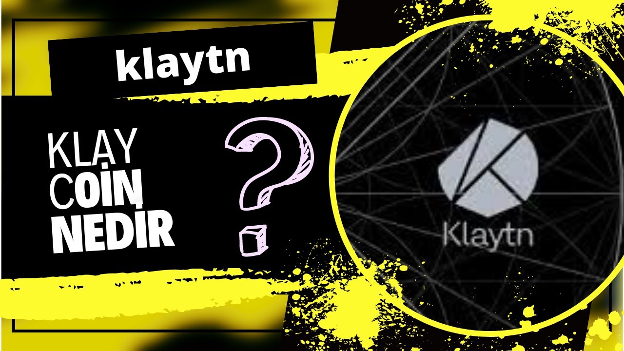 #klaytn (KLAY) coin nedir ⁉️ #klay crypto ⁉️ hangi borsalardan alınır ⁉ ...