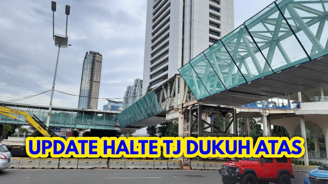 UPDATE HALTE DUKUH ATAS | 29 JANUARI 2023 - YouTube