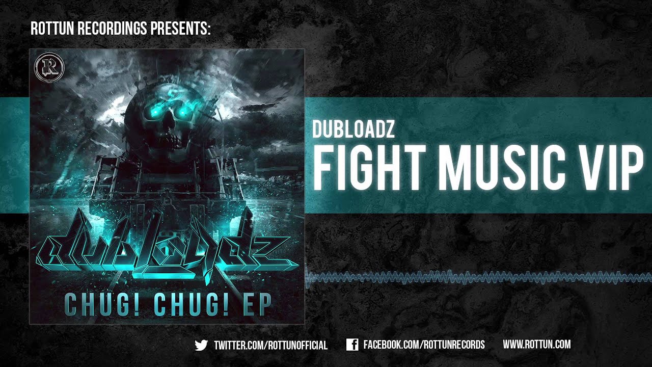 Dubloadz - "Fight Music VIP" [Rottun Records Full Stream] - YouTube Music