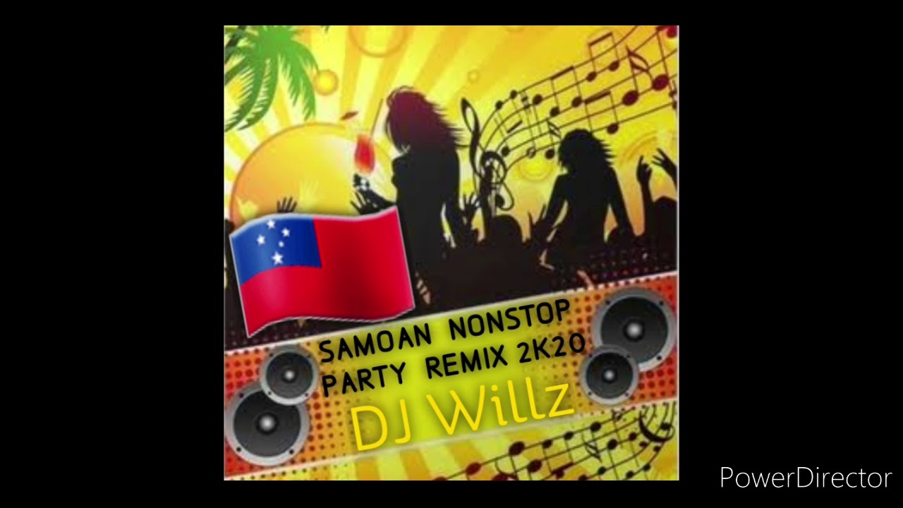 Samoan nonstop mix 2k20- Dj Willz - YouTube