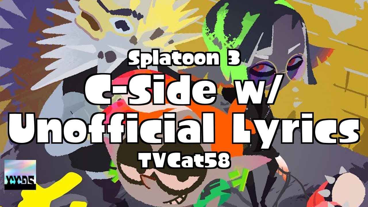 C-Side w/ Unofficial Lyrics (Full Playlist) - Splatoon 3 - YouTube