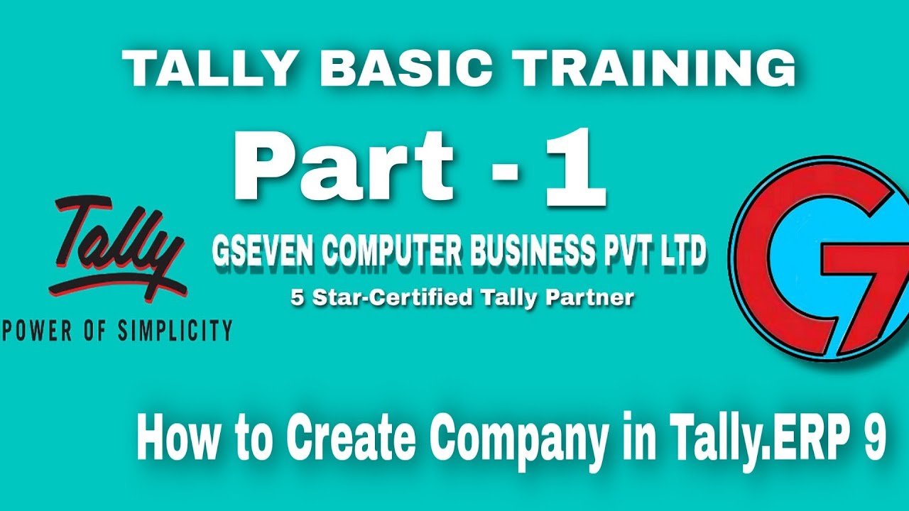 TALLY BASIC TRAINING ||Part- 1|| How to Create Company in Tally.ERP 9 ...