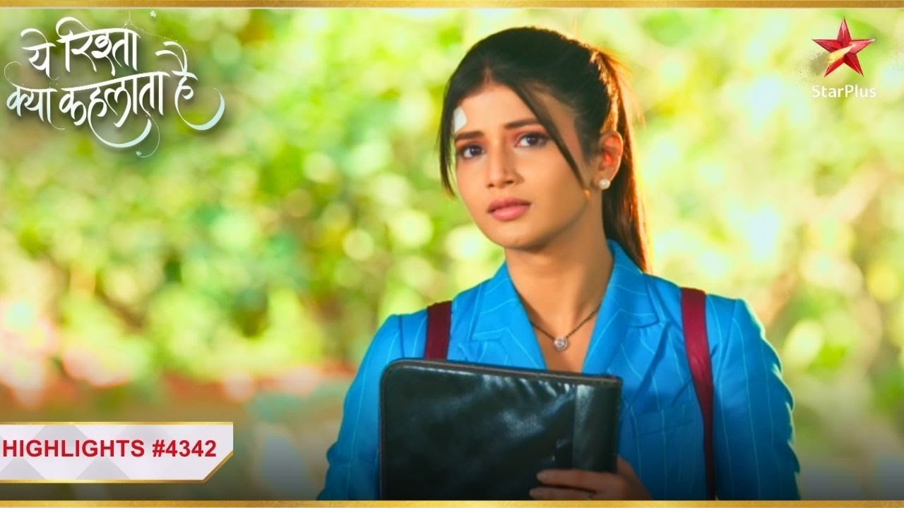 Intern Abhira Sharma! | Ep.4342 | Highlights|Yeh Rishta Kya Kehlata Hai ...