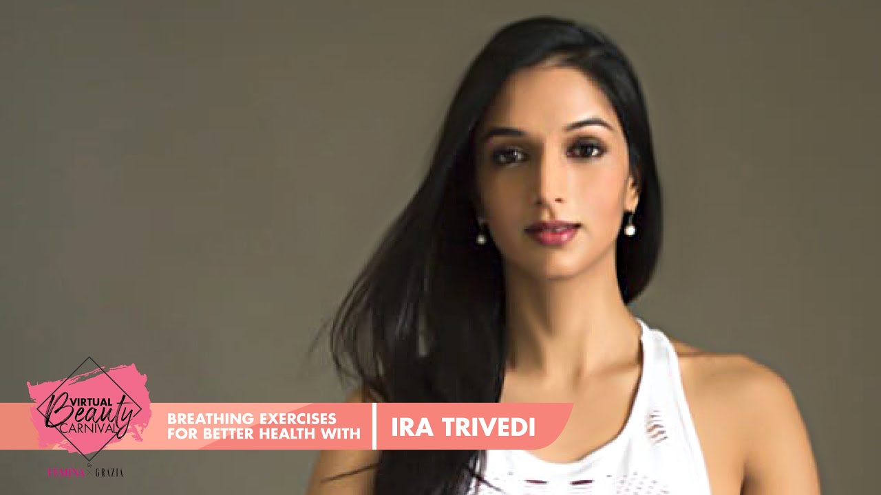 Breathing Exercises For Better Health With Ira Trivedi | Femina X ...