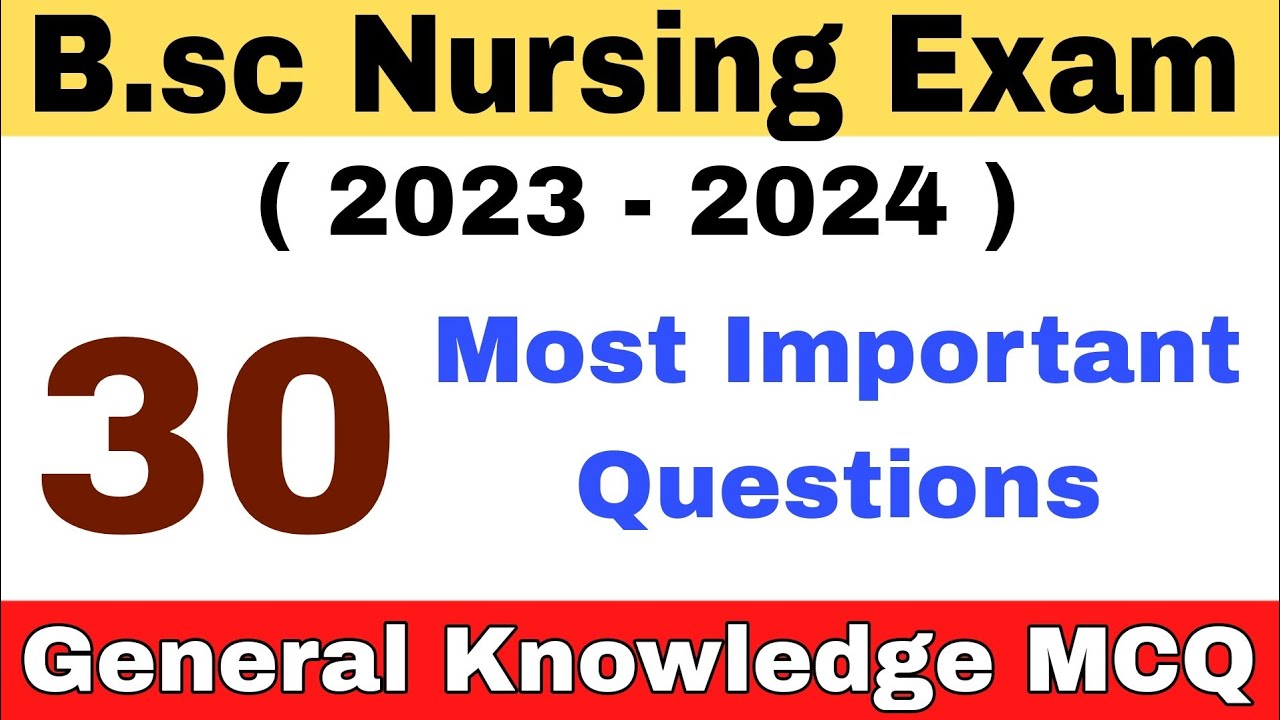 Bsc Nursing Entrance Exam Questions Paper 2023 | General Knowledge ...