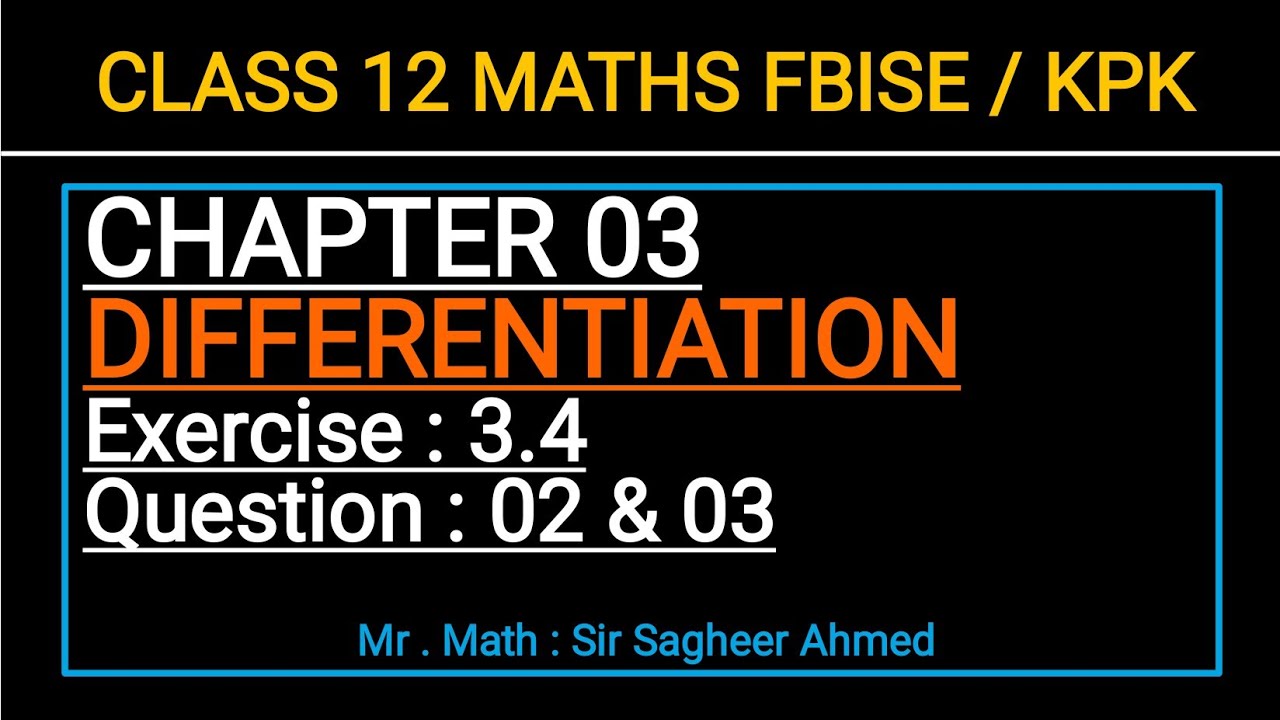 LEC 29 | CHAP 03 | EX 3.4 | Questions 02 & 03 |CLASS 12 MATH FBISE ...