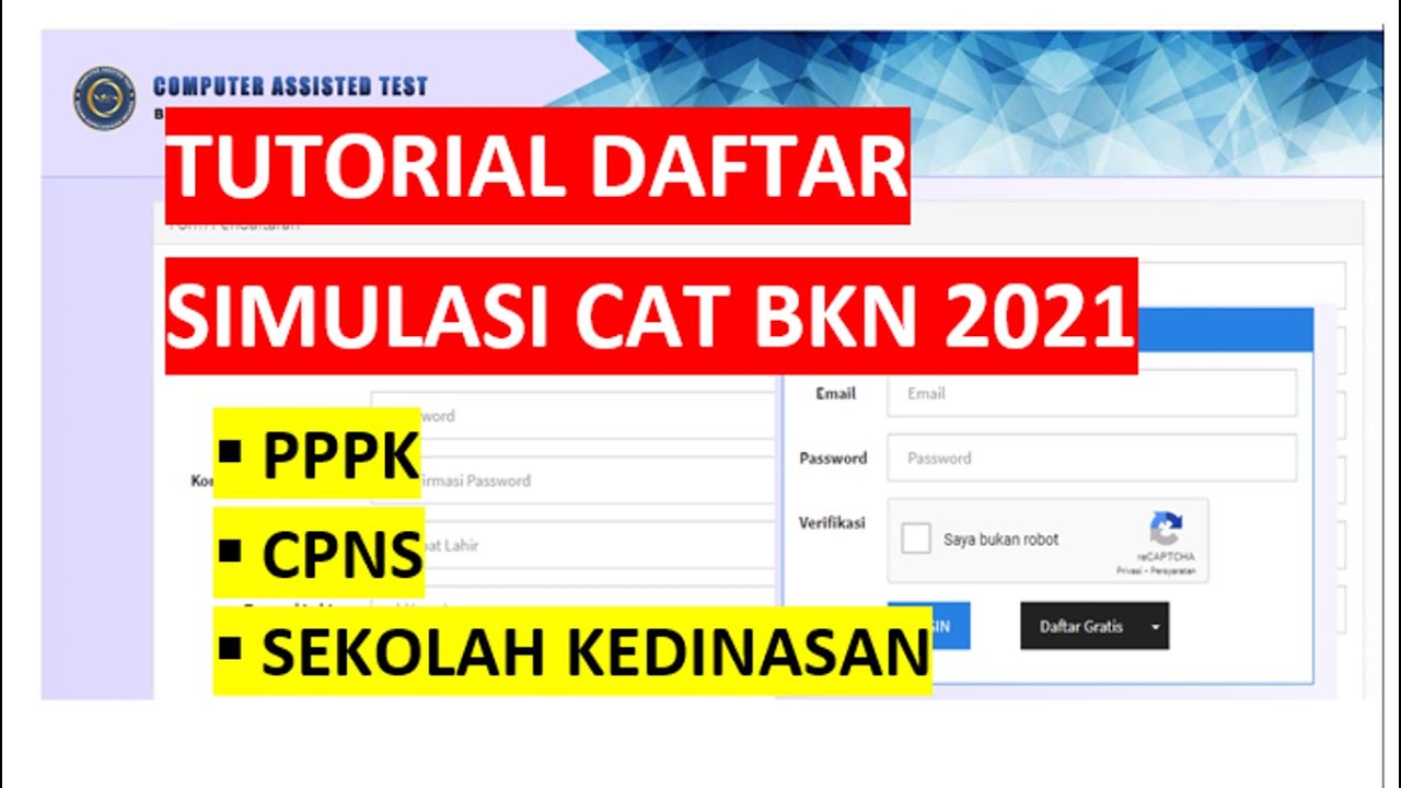 Tutorial Daftar Simulasi CAT BKN PPPK, CPNS, dan Sekolah Kedinasan 2021 ...