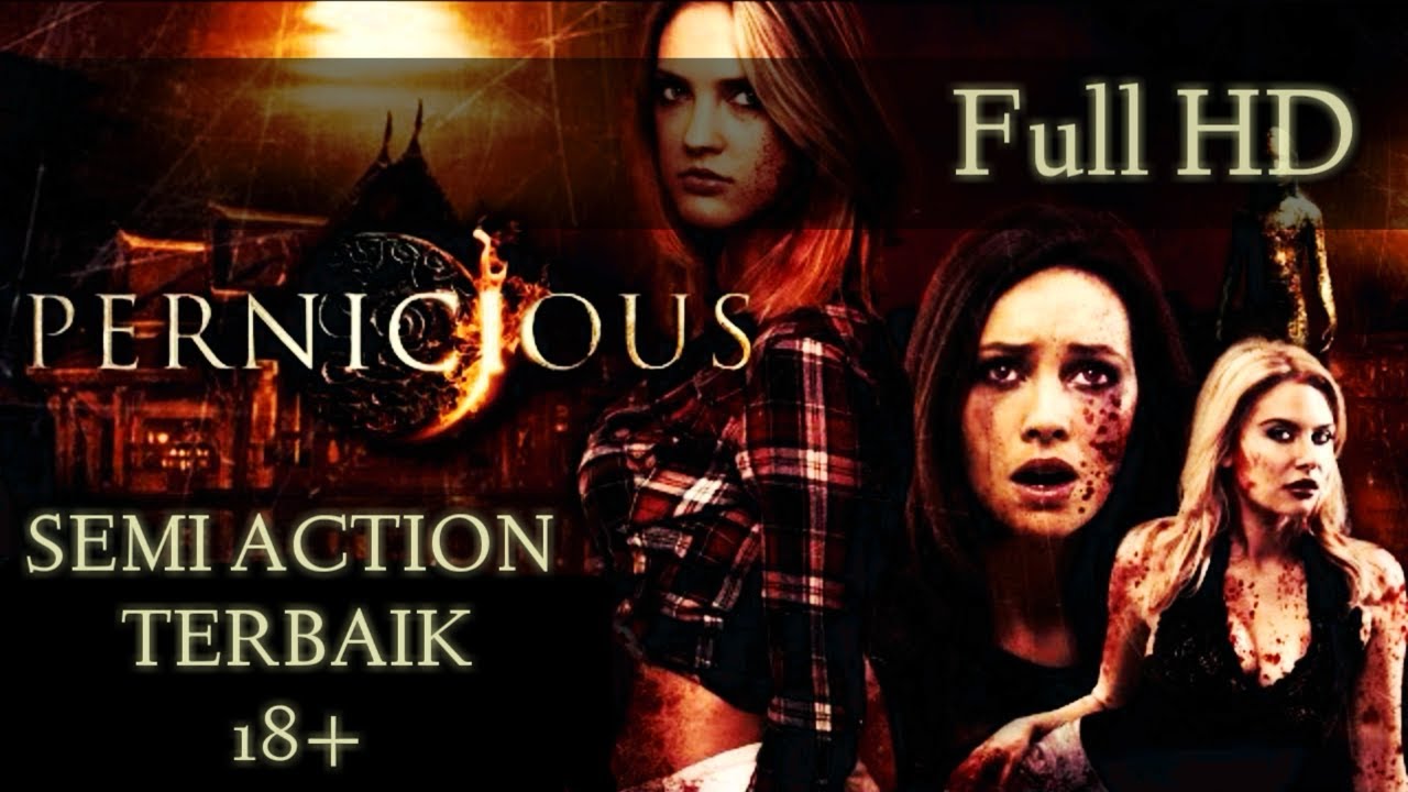 HOROR BARAT PERNICIOUS FILM SEMI ACTION TERBAIK HD - YouTube
