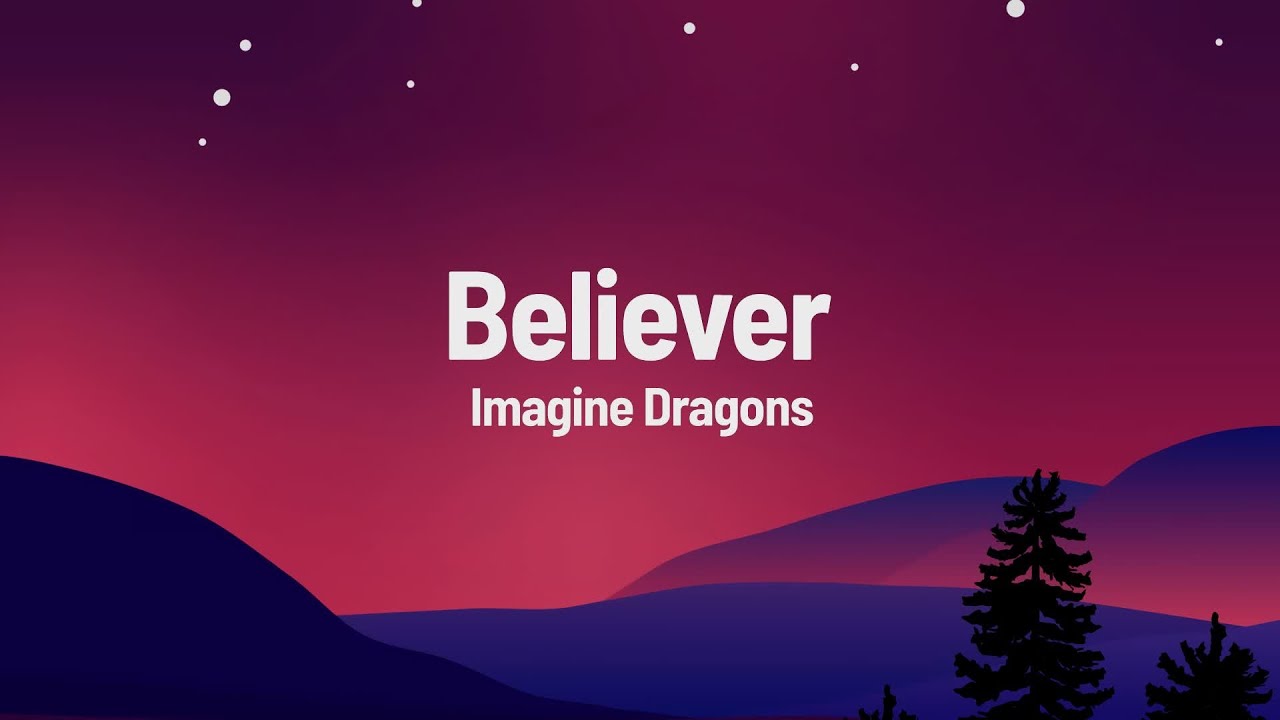 Imagine Dragons - Believer (Lyrics) - YouTube