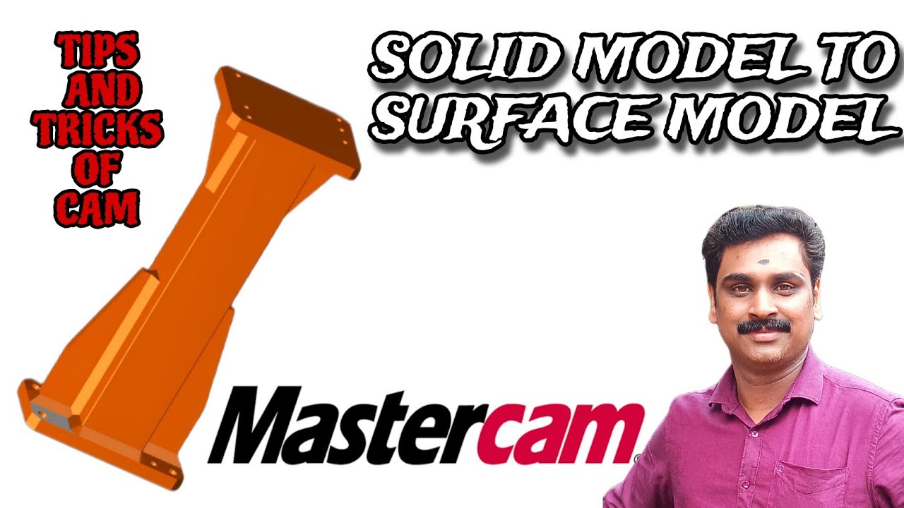 HOW TO CONVERT A SOLID MODEL TO A SURFACE MODEL. MASTERCAM MALAYALAM ...