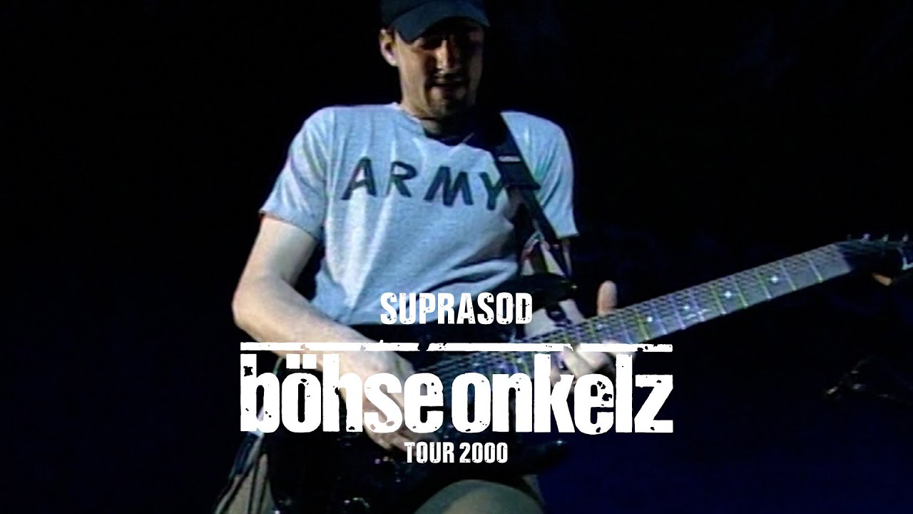 Böhse Onkelz - Suprasod (Tour 2000) - YouTube