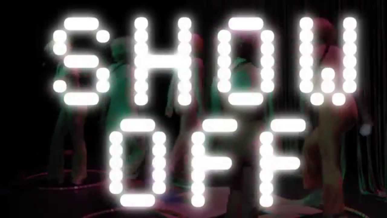 SHOW OFF TRAILER - YouTube