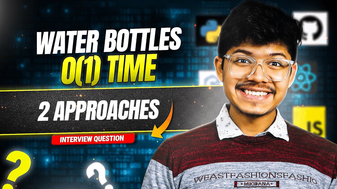 1518 Water Bottles O1 Time Math 2 Approaches Youtube