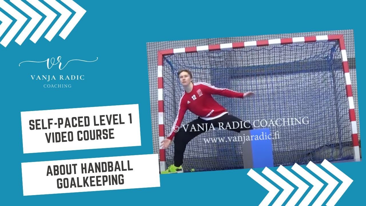 Self-paced Level 1 Video Course About Handball Goalkeeping - YouTube
