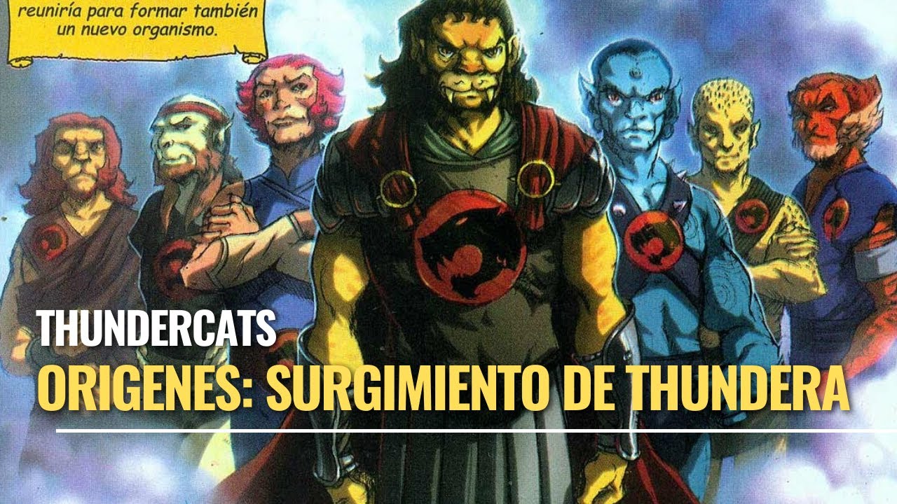 EL SURGIMIENTO DE THUNDERA Y LOS PRIMEROS THUNDERCATS - THUNDERCATS ...
