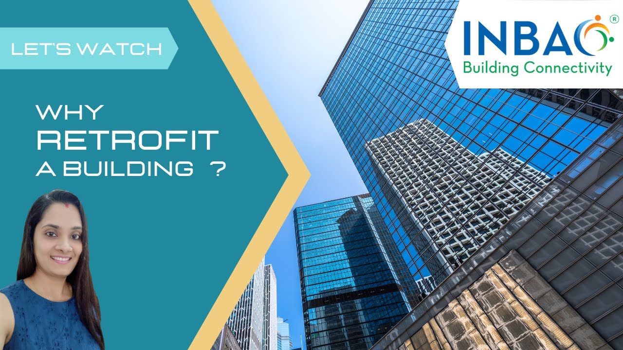 || Why Retrofit an old and existing building? || Let's find out ...
