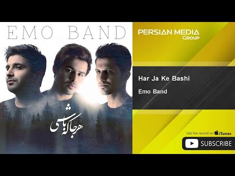 Emo Band - Har Ja Ke Bashi ( امو بند - هر جا که باشی )