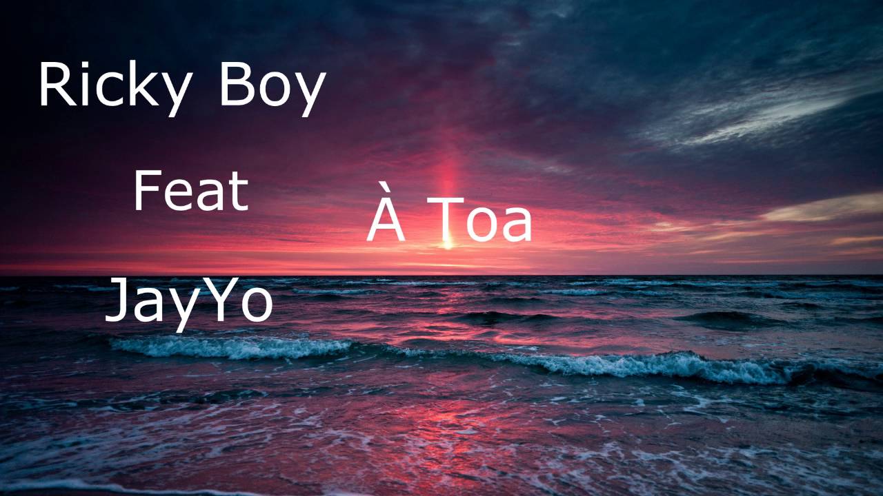 Ricky Boy - À Toa feat. JayYo - YouTube