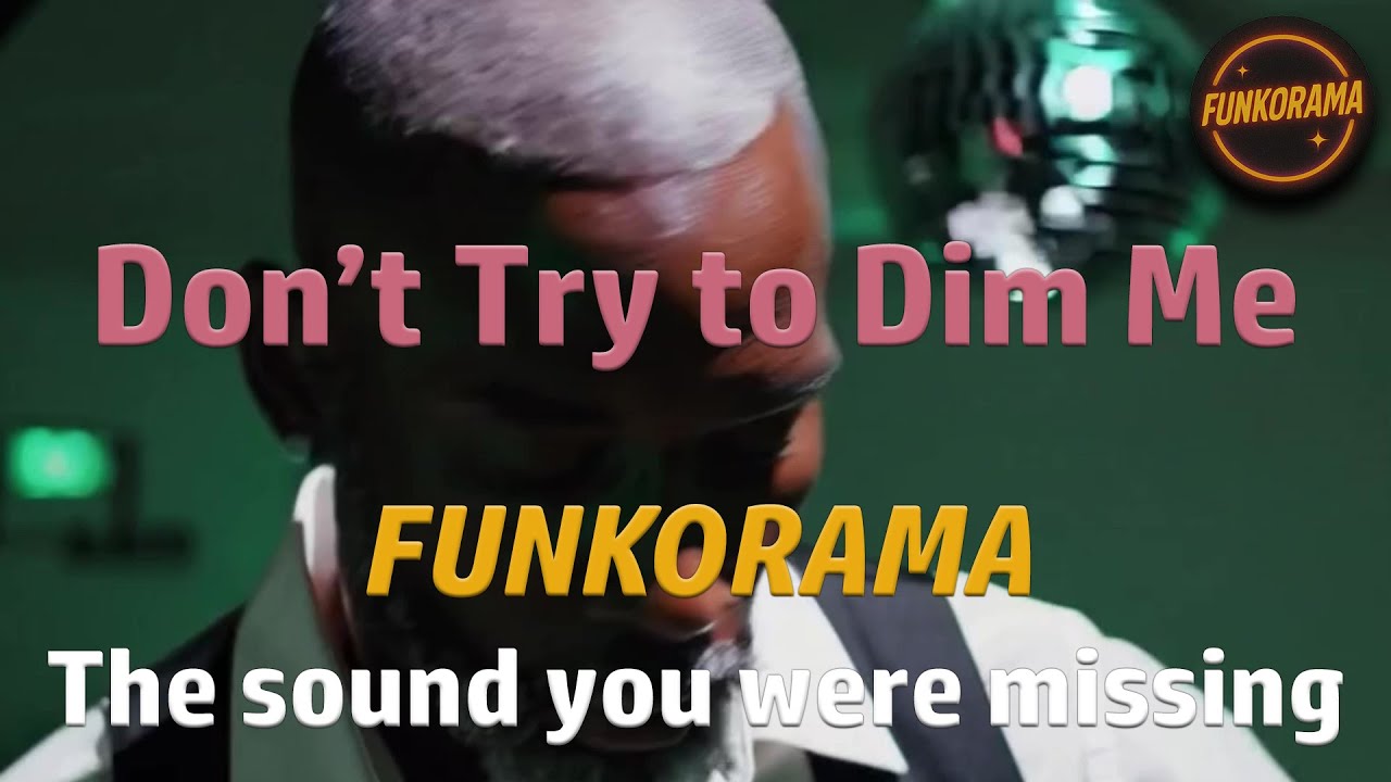 𝙁𝙐𝙉𝙆𝙊𝙍𝘼𝙈𝘼 – Don’T Try To Dim Me ⚡🎧