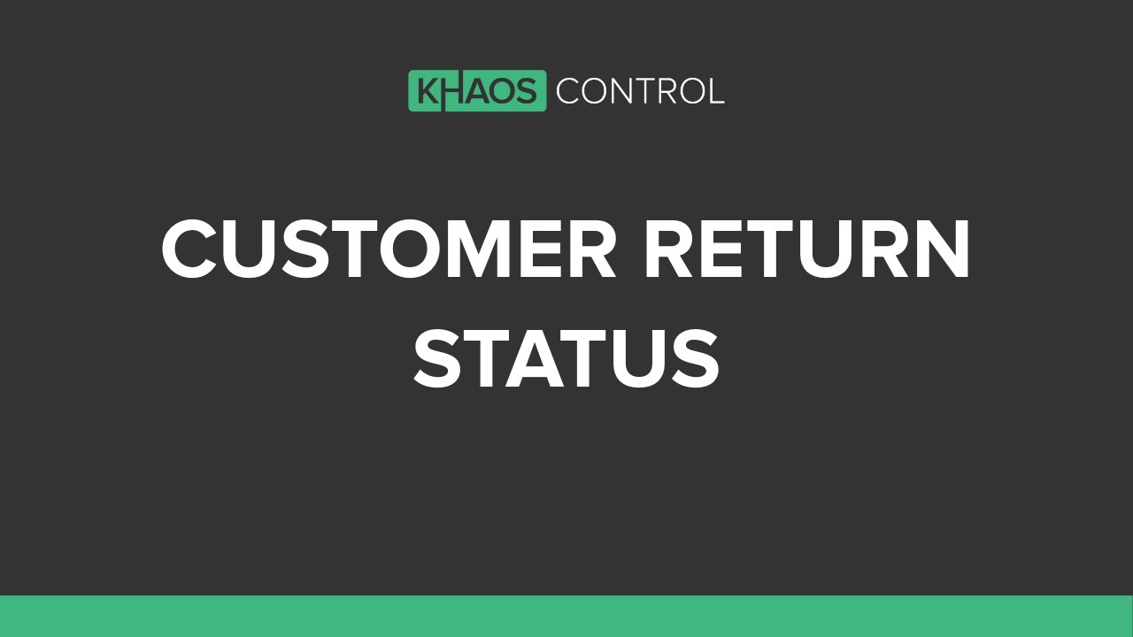 How To Use Customer Return Status - YouTube