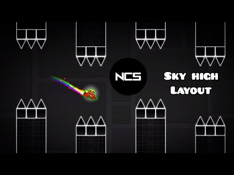 SKY HIGH layout (NCS Gauntlet Contest) |Geometry Dash 2.206| - YouTube