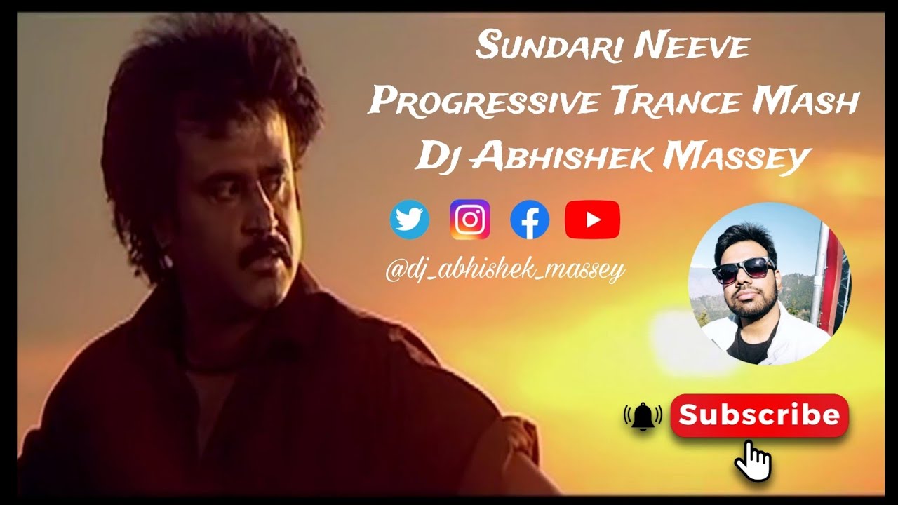 Sundari Neeve | Progressive Trance Mash | Dj Abhishek Massey ...