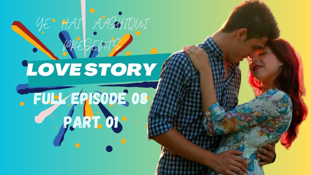 Love Story Episode 09 | Part 01 | Priya Aur Amit Ki Love Story | Mar Ke ...