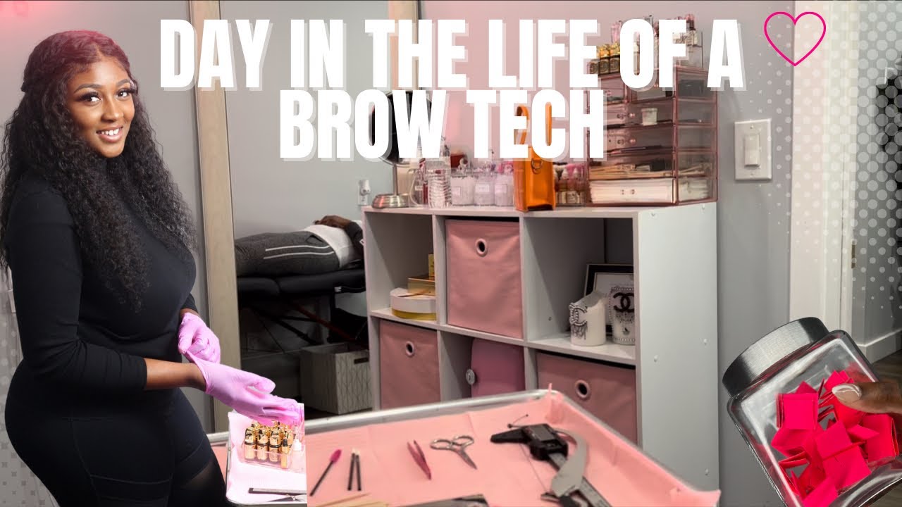 BROW TECHNICIAN| DAY IN THE LIFE - YouTube