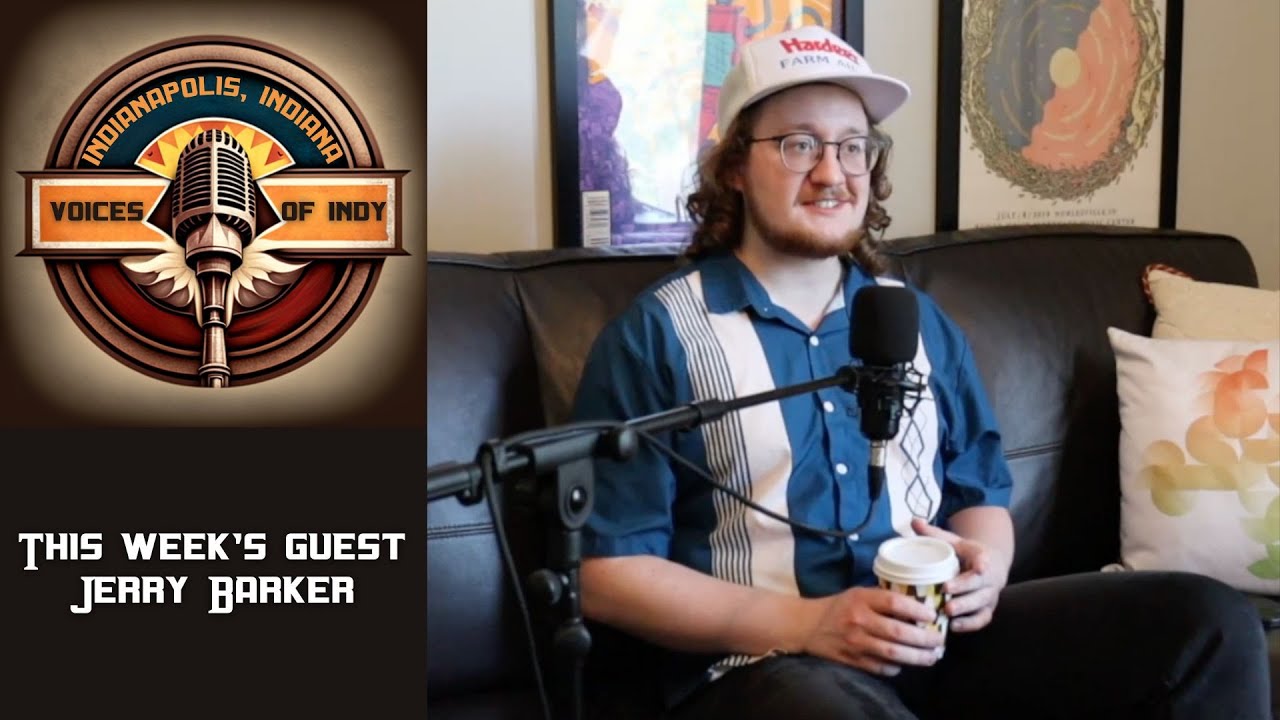 Voices of Indy with Guest - Jerry Barker - YouTube
