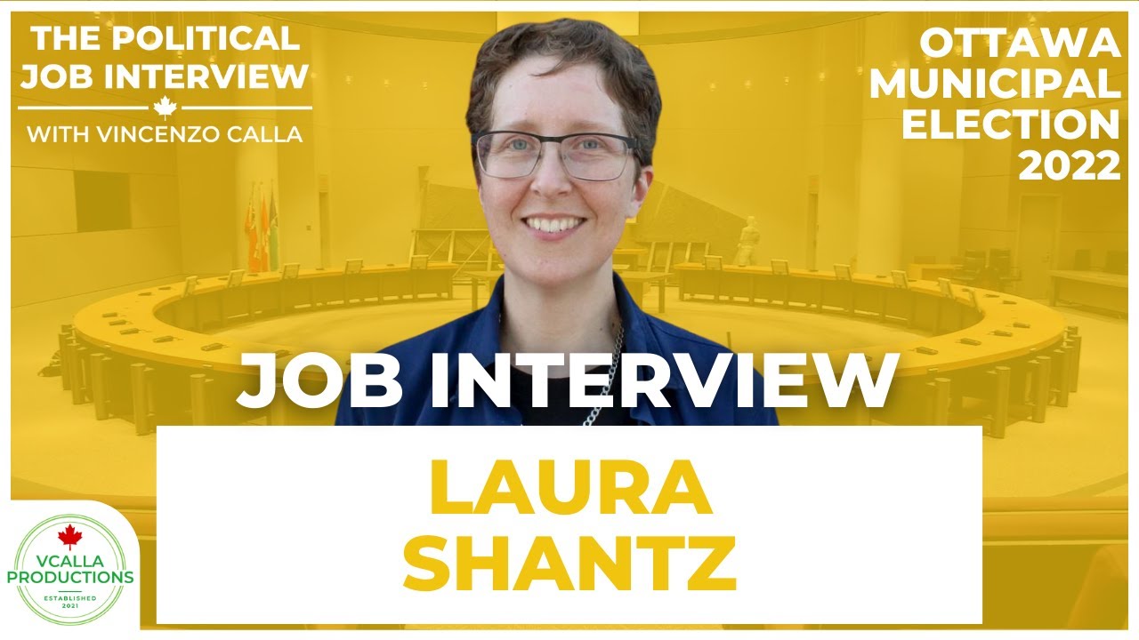 Job Interview with Laura Shantz, Ottawa City Council Candidate - YouTube