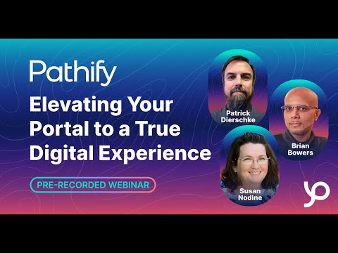 Reinvention Through Replacement: Elevating Your Portal to a True Digital Experience | Webinar ...